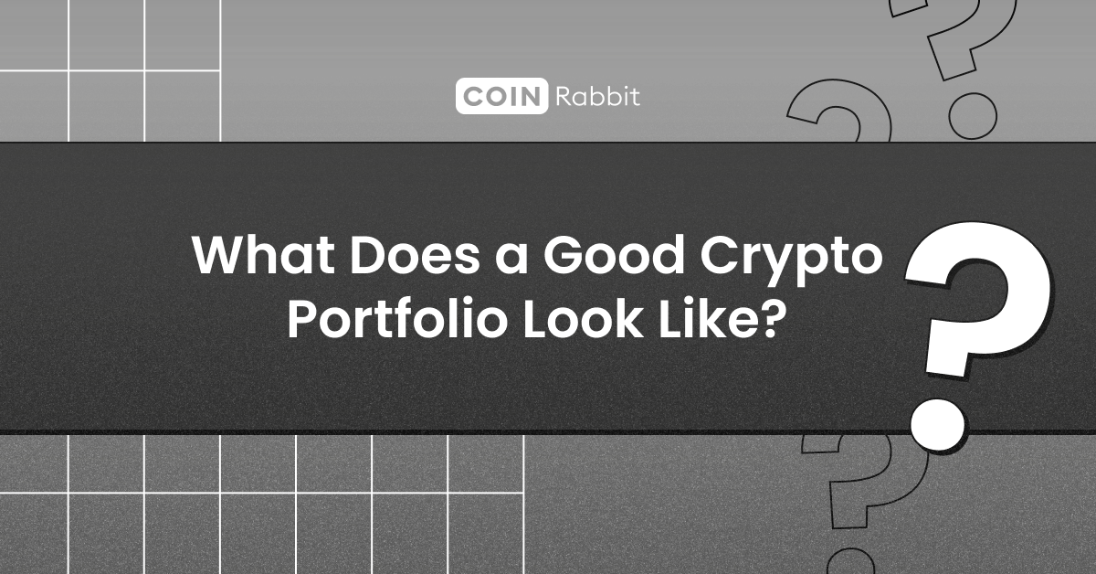 What Does a Good Crypto Portfolio Look Like?