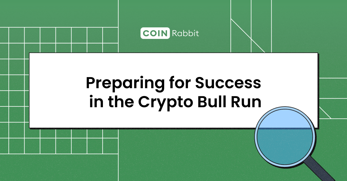 Preparing for Success in the 2025 Crypto Bull Run