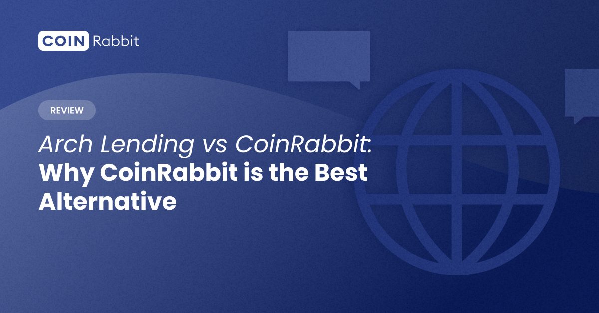 CoinRabbit vs Arch Lending: The Best Alternative in 2026